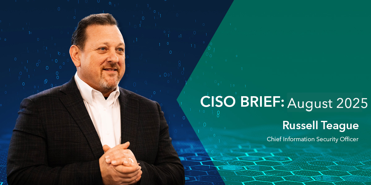 August 2025 CISO Brief: Policy, Funding, and the Path Forward ...